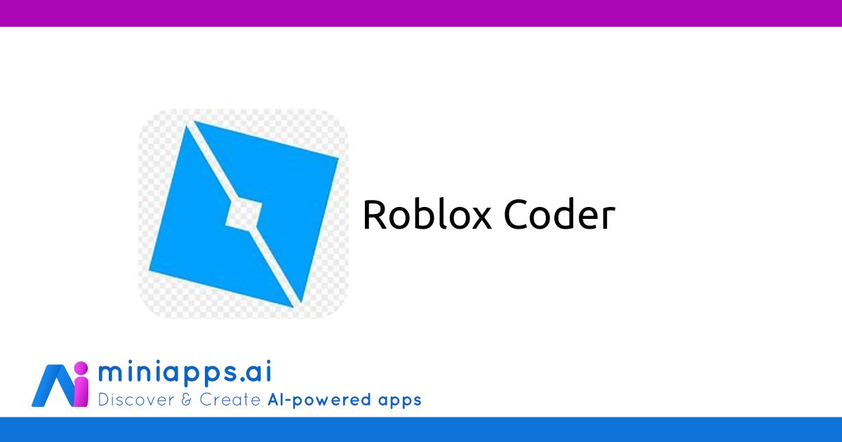 Roblox Coder - Free AI-powered Chatbot - miniapps.ai