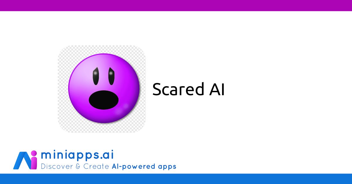 Scared AI - Free AI-powered Mini App - miniapps.ai