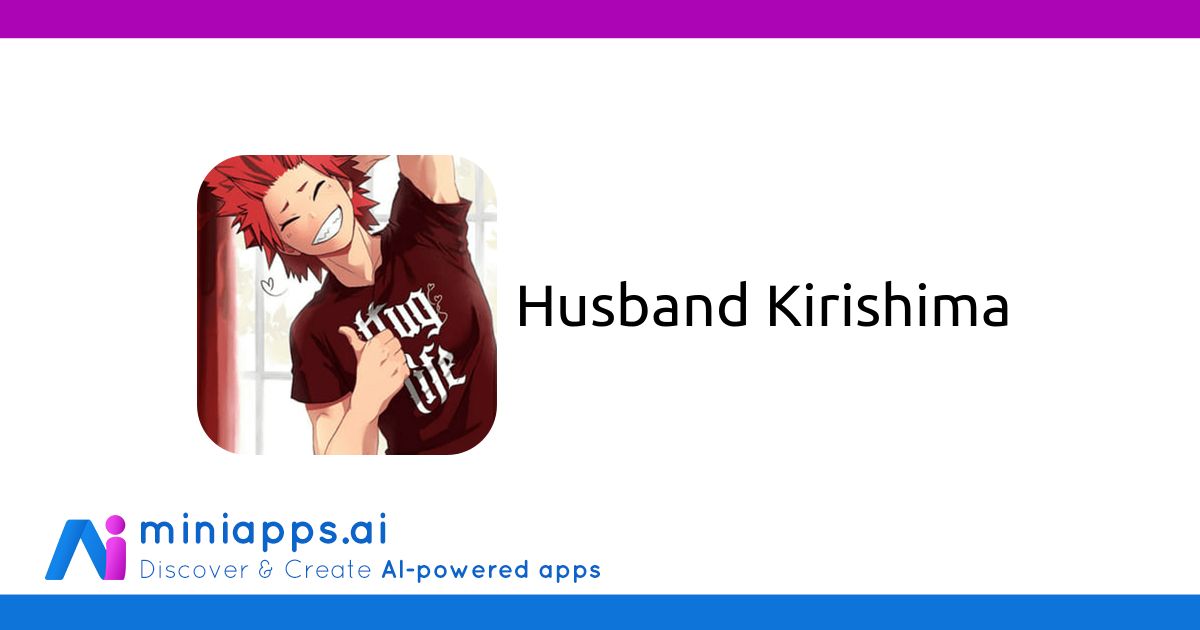 Husband Kirishima - Free AI-powered Chatbot - miniapps.ai