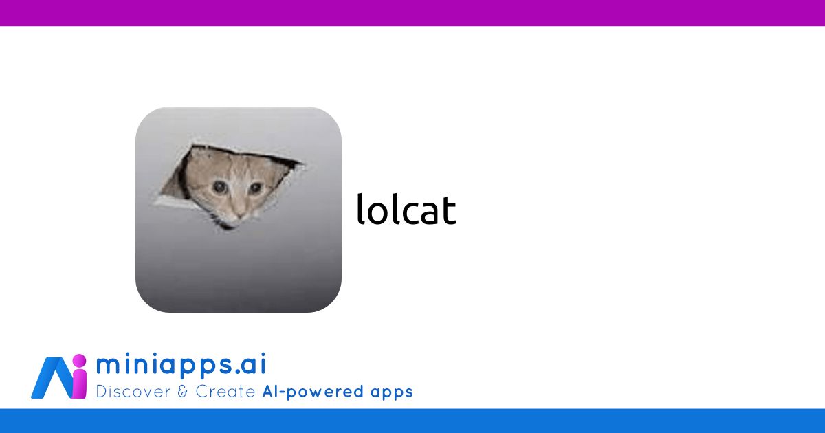 lolcat - Free AI-powered Chatbot - miniapps.ai