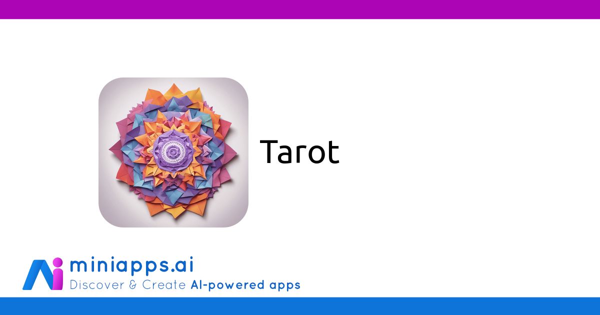Tarot - Free AI-powered Chatbot - miniapps.ai