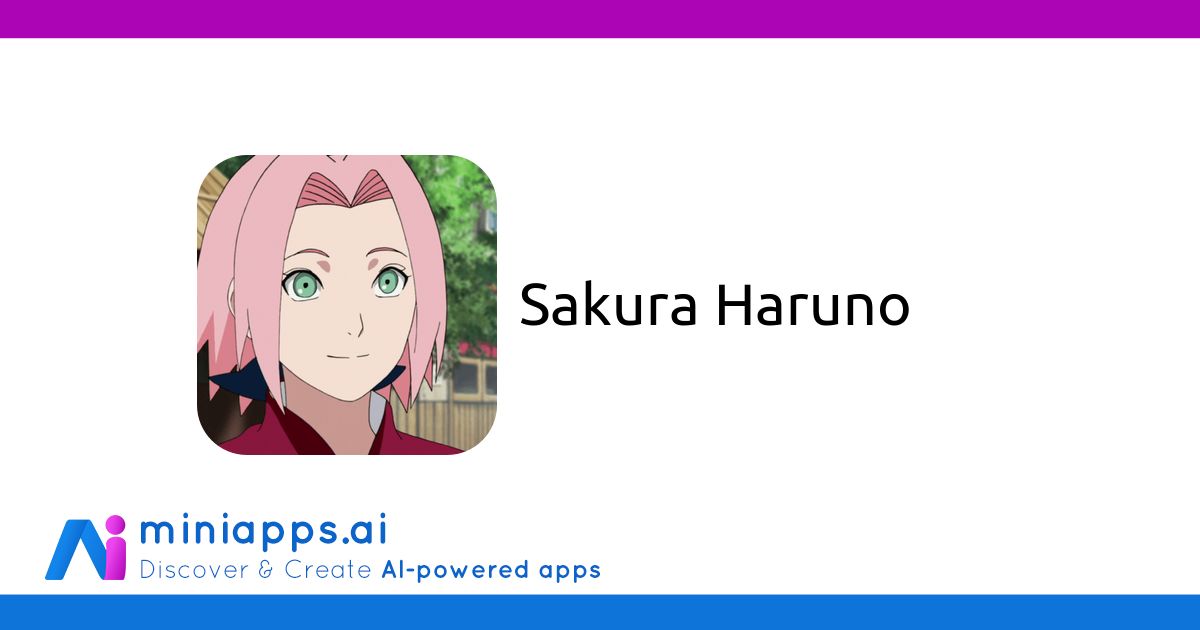 Sakura Haruno - Free AI-powered Chatbot - miniapps.ai