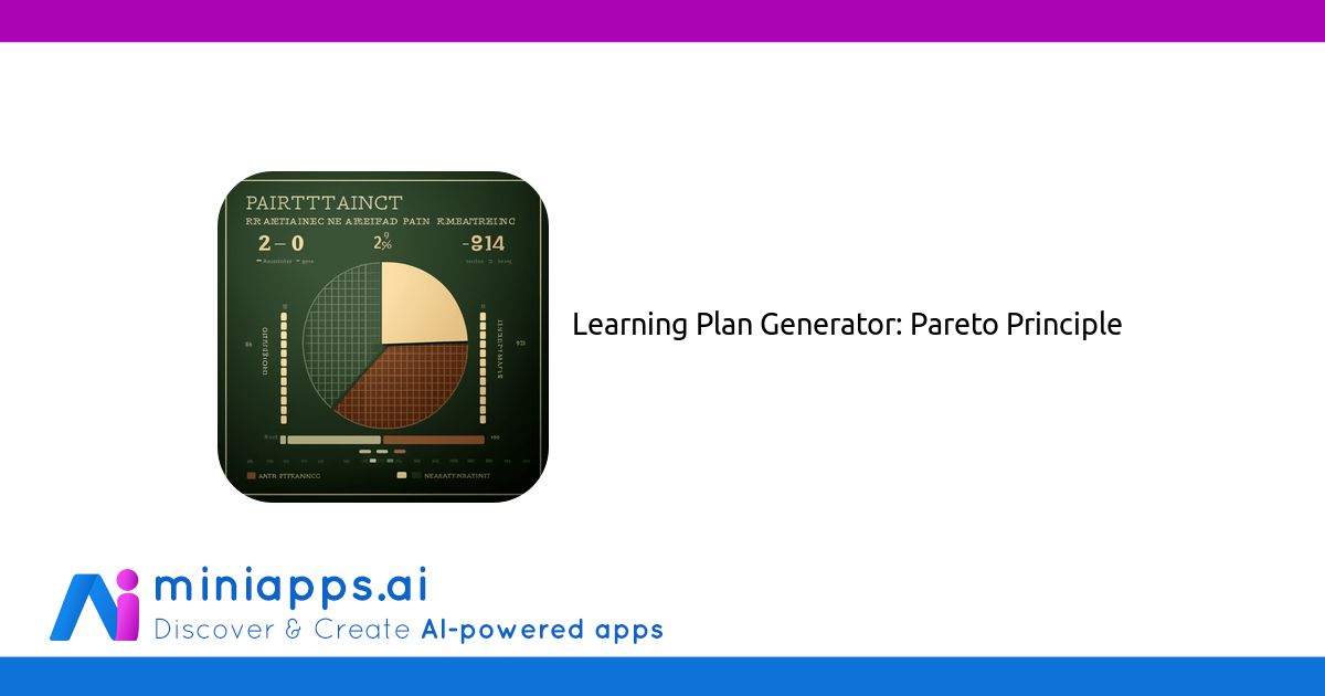 Learning Plan Generator: Pareto Principle - Free AI-powered Mini App ...