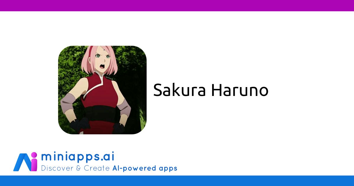 Sakura Haruno - Free AI-powered Chatbot - miniapps.ai