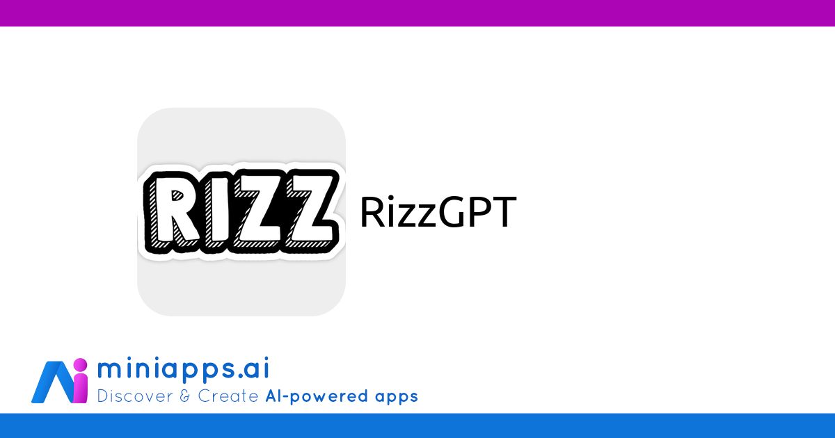 RizzGPT - Free AI-powered Chatbot - miniapps.ai