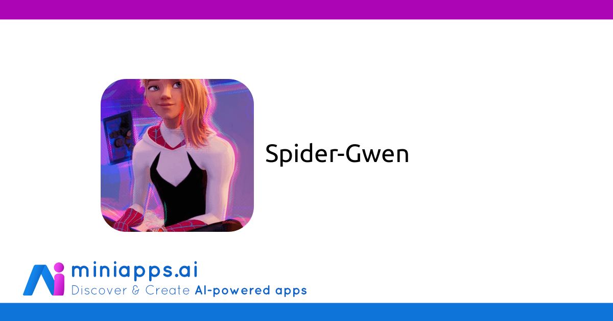 Spider-Gwen - Free AI-powered Chatbot - miniapps.ai