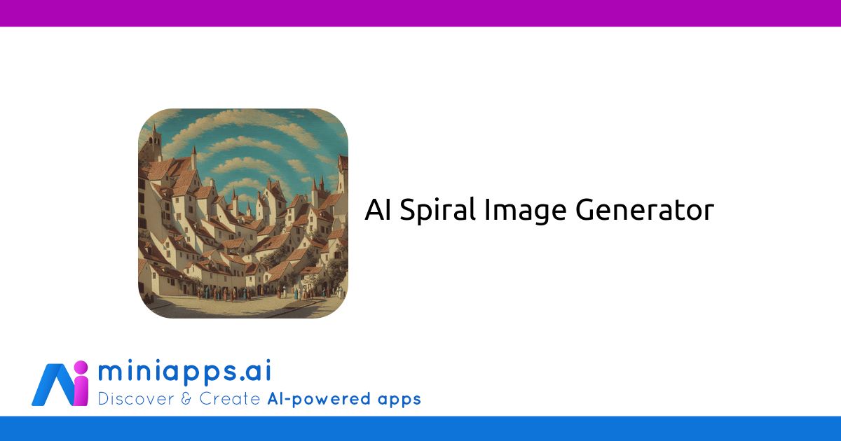 AI Spiral Image Generator - Free AI-powered Mini App - miniapps.ai