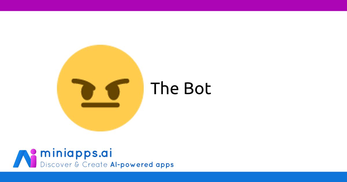 The Bot - Free AI-powered Chatbot - miniapps.ai