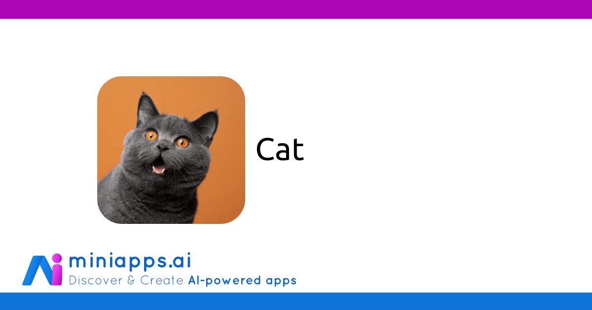Cat - Free AI-powered Chatbot - miniapps.ai
